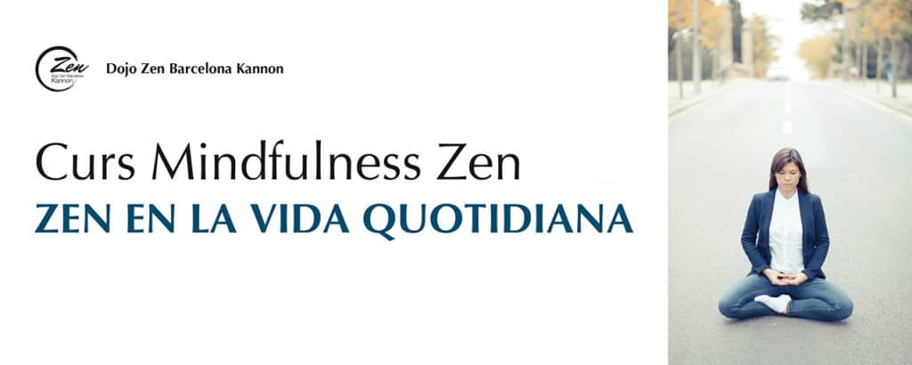 Meditació zen Barcelona - Zen Kannon Barcelona